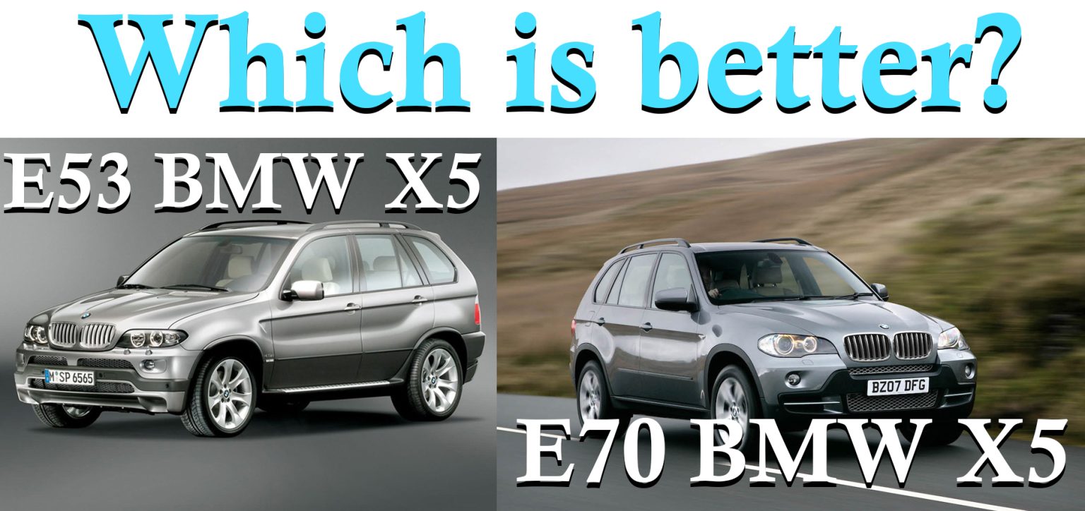 E53 vs E70 BMW X5 3.0d Facelift - Which One Should You Buy? - AUTOMOTORBLOG