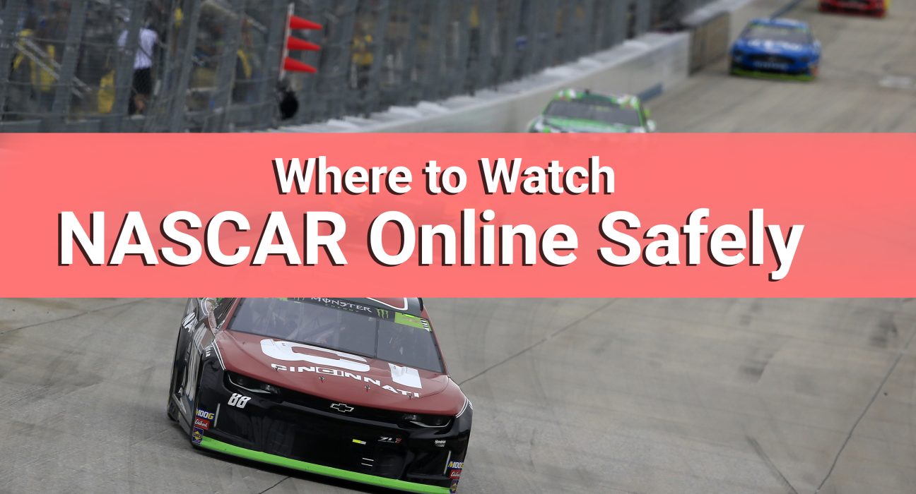 Where to Watch NASCAR Online Safely - Automotorblog